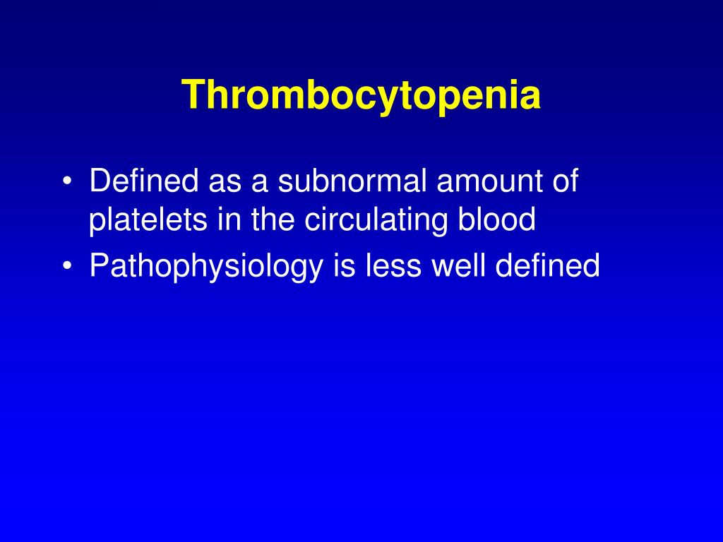 PPT - Anemia, Thrombocytopenia, & Blood Transfusions PowerPoint ...