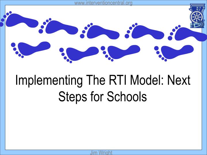 PPT - Implementing The RTI Model: Next Steps for Schools PowerPoint ...