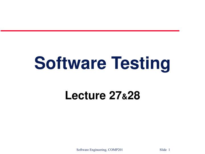 PPT - Software Testing PowerPoint Presentation, free download - ID:1296875 PPT - Software Testing PowerPoint Presentation, free download - ID:1296875