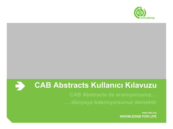 PPT - CAB Abstracts Kullanıcı Kılavuzu PowerPoint Presentation, free ...