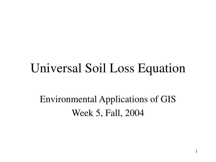 PPT - Universal Soil Loss Equation PowerPoint Presentation, free ...