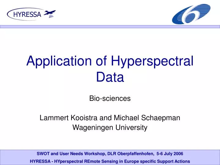 PPT - Application of Hyperspectral Data PowerPoint Presentation, free ...