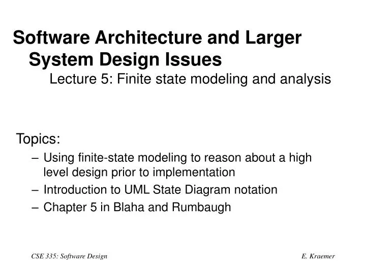 Ppt Software Architecture And Larger System Design Issues Lecture 5 Finite State Modeling And