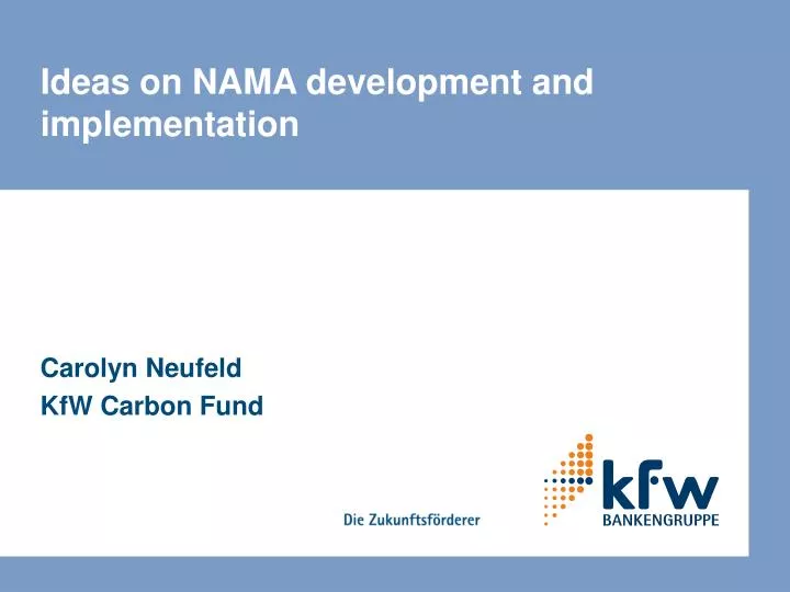 PPT - Ideas on NAMA development and implementation PowerPoint ...