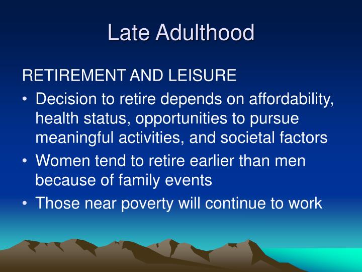 PPT - Psychosocial Development in Late Adulthood (60 yrs.>) PowerPoint ...