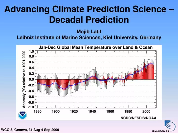 PPT - Advancing Climate Prediction Science – Decadal Prediction ...