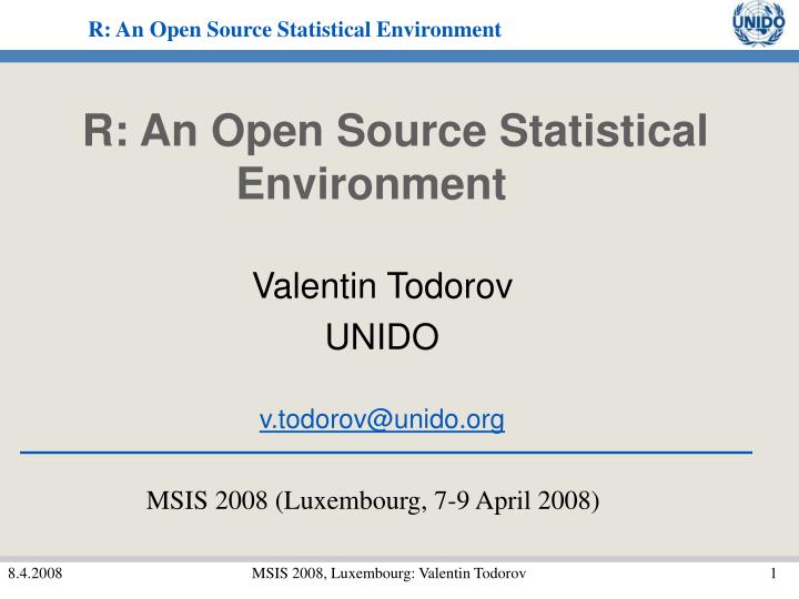 PPT - R: An Open Source Statistical Environment PowerPoint Presentation - ID:1300971