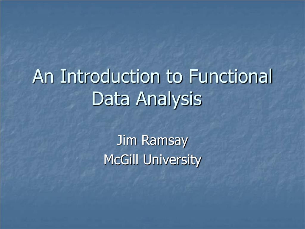 PPT An Introduction To Functional Data Analysis PowerPoint PPT An Introduction To Functional Data Analysis PowerPoint
