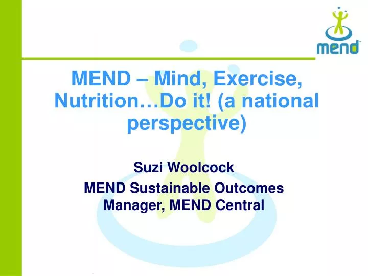 PPT - MEND – Mind, Exercise, Nutrition…Do it! (a national perspective ...