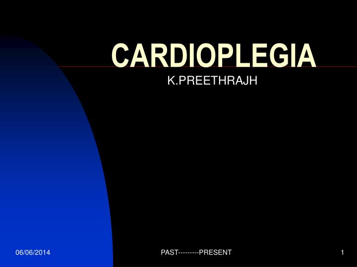 PPT - CARDIOPLEGIA PowerPoint Presentation, free download - ID:1303466