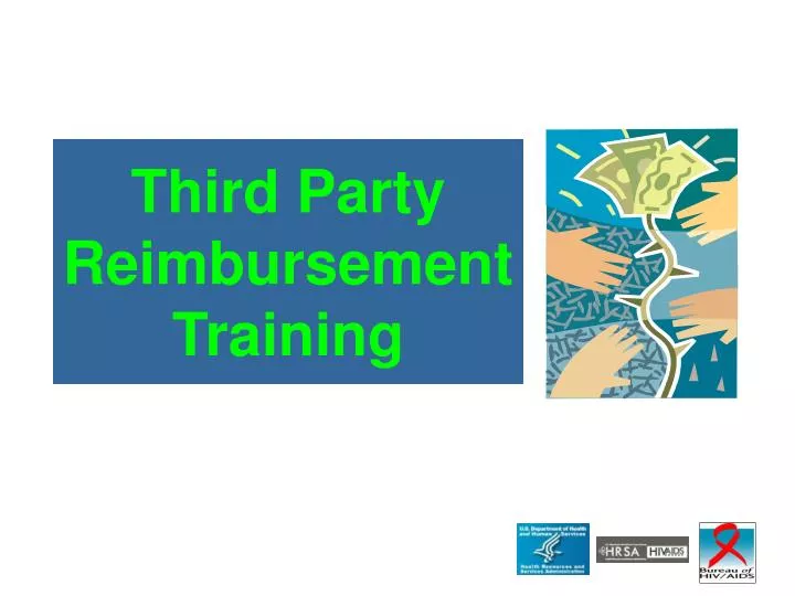 PPT - Third Party Reimbursement Training PowerPoint Presentation, free ...