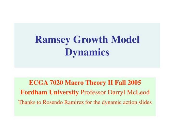 PPT - Ramsey Growth Model Dynamics PowerPoint Presentation, free ...