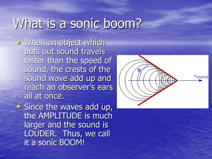PPT - What is a sonic boom? PowerPoint Presentation, free download - ID ...