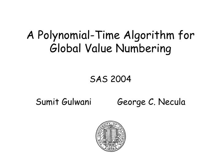 Ppt A Polynomial Time Algorithm For Global Value Numbering Powerpoint Presentation Id1304636