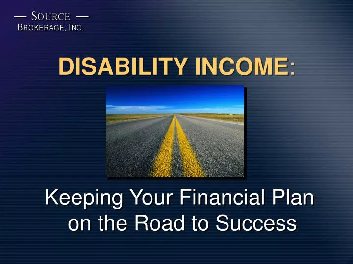 PPT - DISABILITY INCOME : PowerPoint Presentation, free download - ID ...