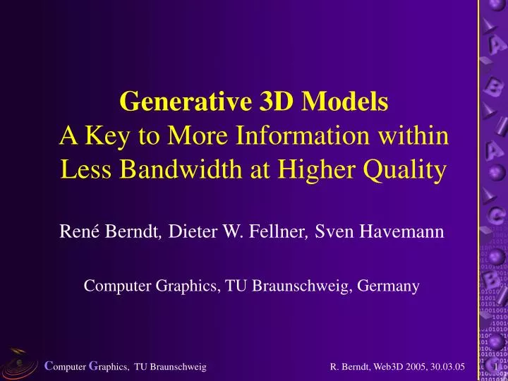 PPT - Generative 3D Models A Key to More Information within Less ...