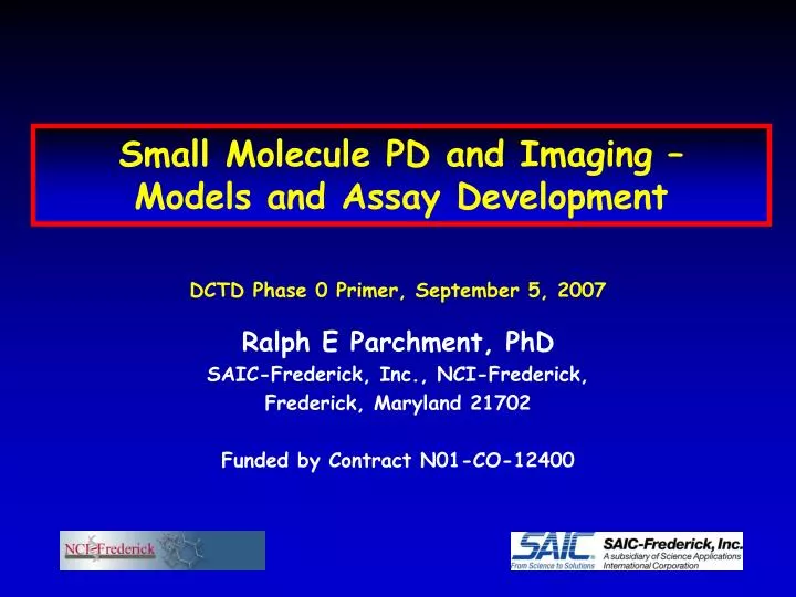 PPT - Small Molecule PD and Imaging – Models and Assay Development ...