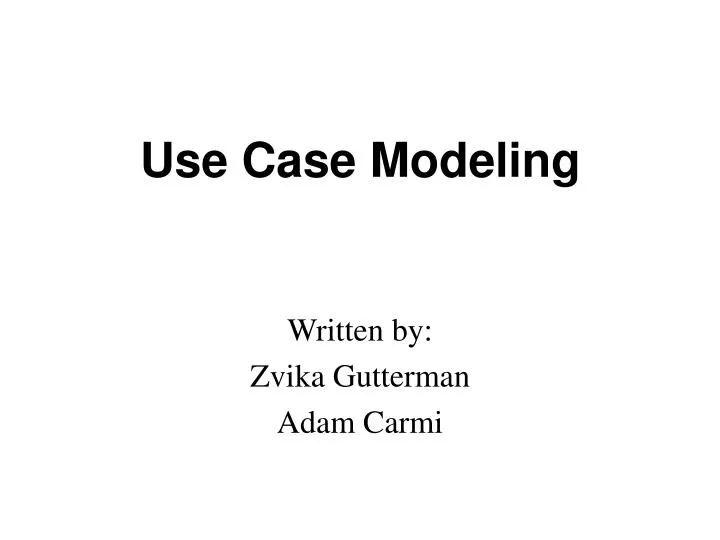 PPT - Use Case Modeling PowerPoint Presentation, free download - ID:1306534