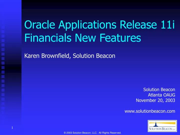 PPT - Oracle Applications Release 11i Financials New Features ...