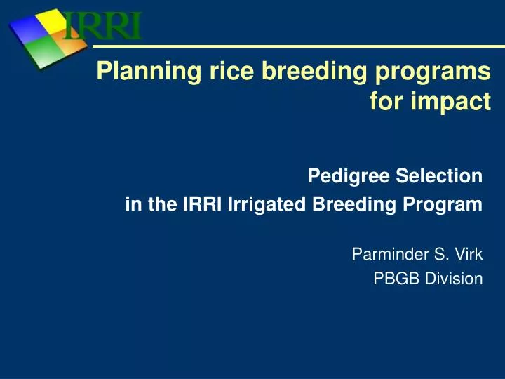 PPT - Planning rice breeding programs for impact PowerPoint ...