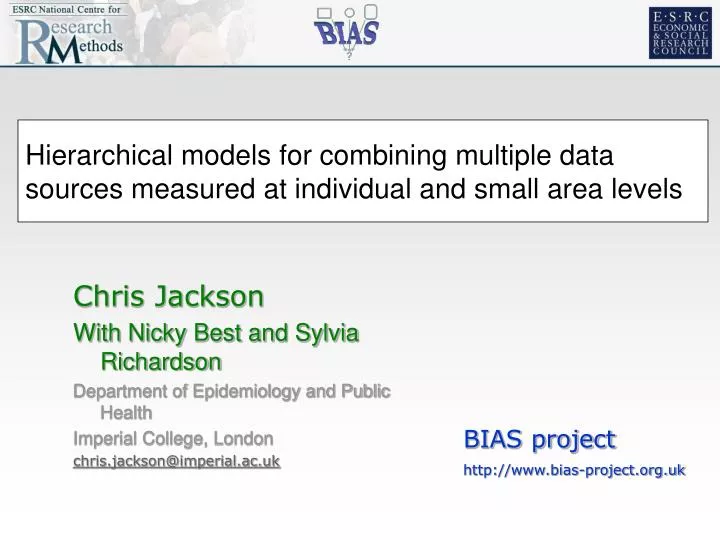 Ppt Hierarchical Models For Combining Multiple Data Sources Measured At Individual And Small