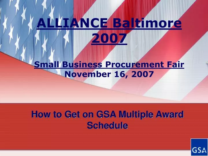 PPT - How to Get on GSA Multiple Award Schedule PowerPoint Presentation ...