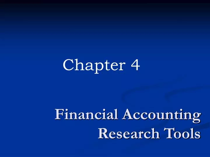 PPT - Financial Accounting Research Tools PowerPoint Presentation, free ...