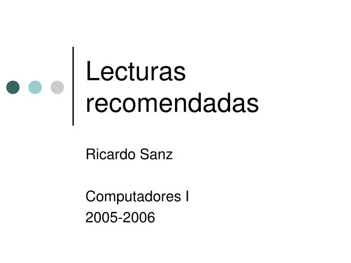 PPT - Lecturas recomendadas PowerPoint Presentation, free download - ID:1311725