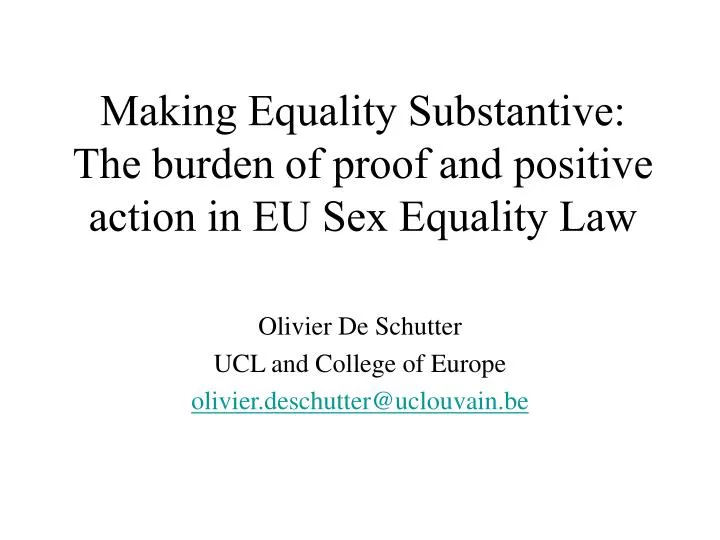 Ppt Making Equality Substantive The Burden Of Proof And Positive