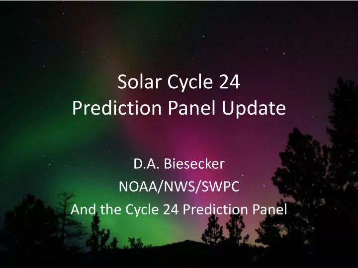 PPT - Solar Cycle 24 Prediction Panel Update PowerPoint Presentation ...