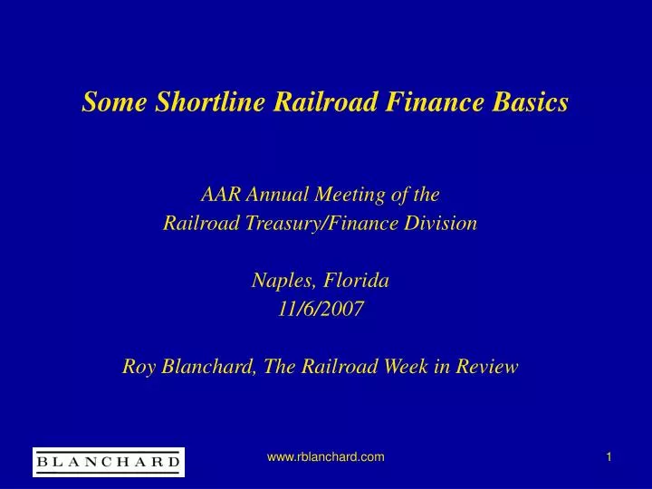 PPT - Some Shortline Railroad Finance Basics PowerPoint Presentation ...