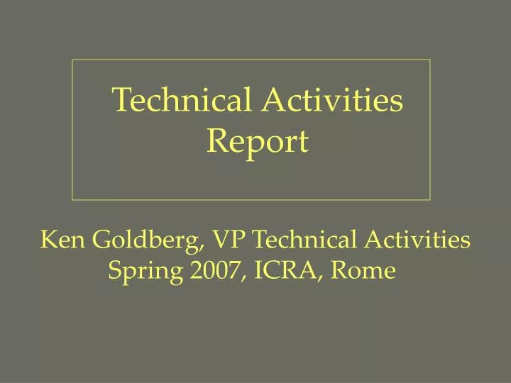 PPT - Technical Activities Report PowerPoint Presentation, free ...