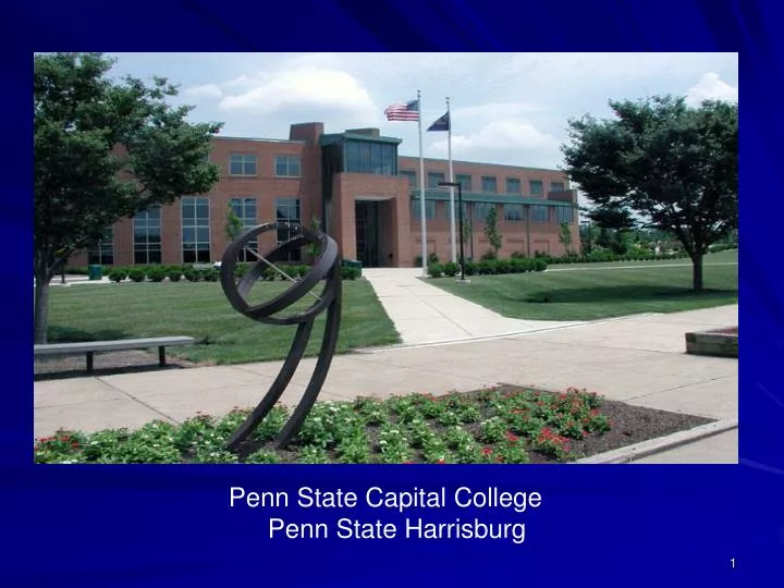 PPT - Penn State Capital College Penn State Harrisburg PowerPoint ...
