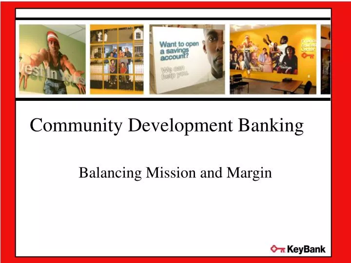 PPT - Community Development Banking PowerPoint Presentation, free ...