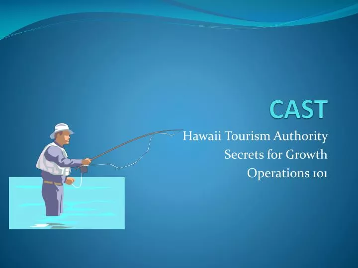 PPT - CAST PowerPoint Presentation, free download - ID:1316361