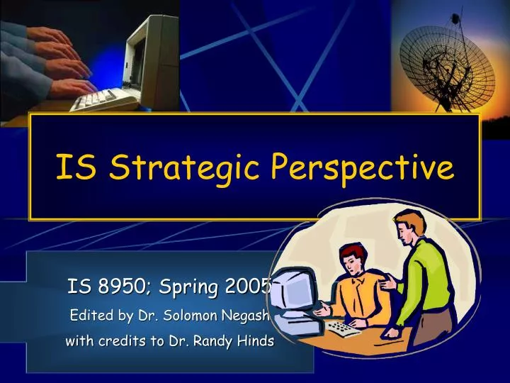 PPT - IS Strategic Perspective PowerPoint Presentation, free download ...