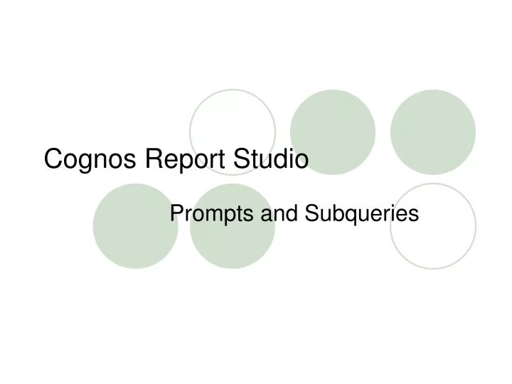 PPT - Cognos Report Studio PowerPoint Presentation, free download - ID ...