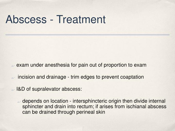 PPT - Benign Anorectal: Abscess and Fistula PowerPoint Presentation ...