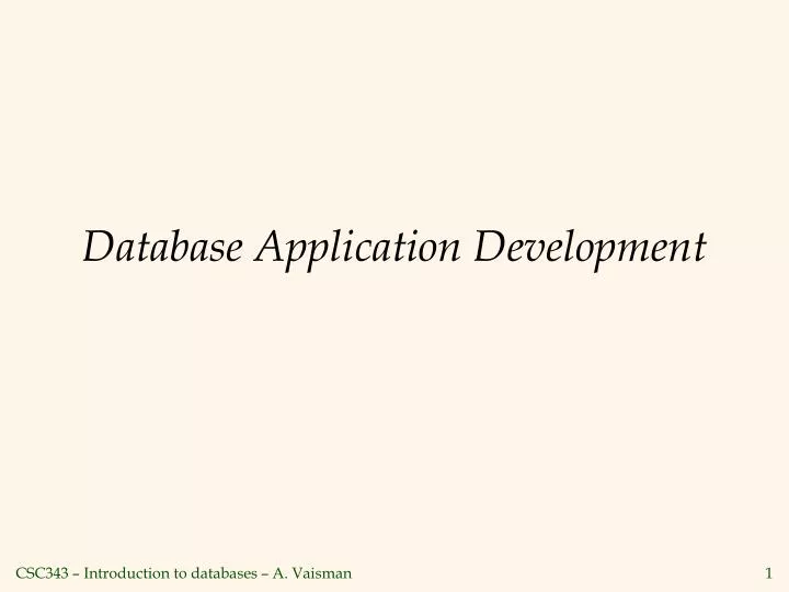 PPT - Database Application Development PowerPoint Presentation, free ... PPT - Database Application Development PowerPoint Presentation, free ...