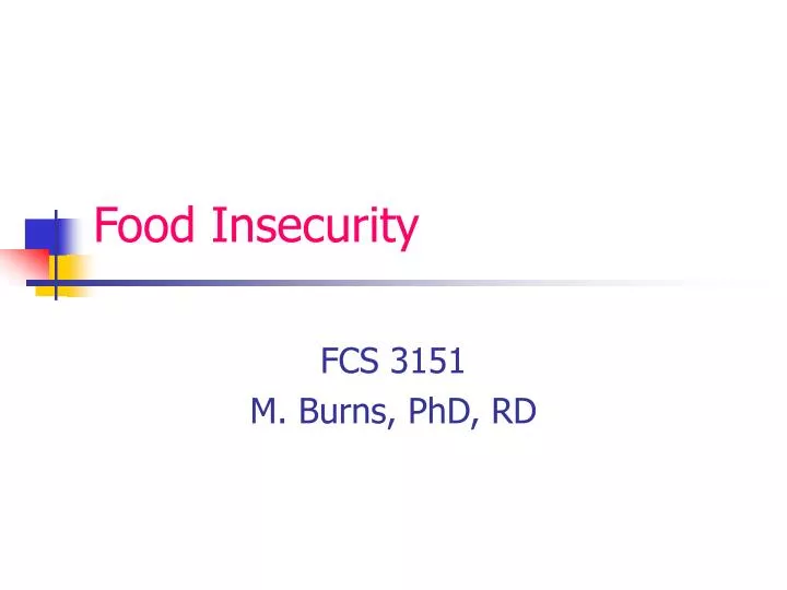PPT - Food Insecurity PowerPoint Presentation, free download - ID:1319190