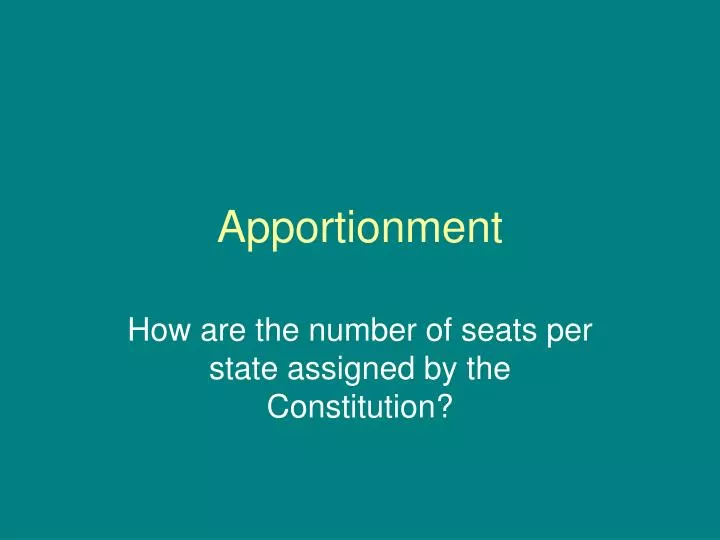 PPT - Apportionment PowerPoint Presentation, free download - ID:1319710