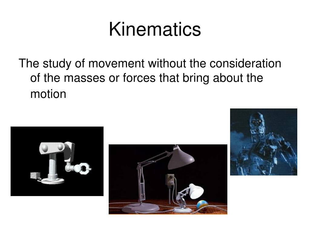 PPT - CSCE 689: Forward Kinematics and Inverse Kinematics PowerPoint ... PPT - CSCE 689: Forward Kinematics and Inverse Kinematics PowerPoint ...