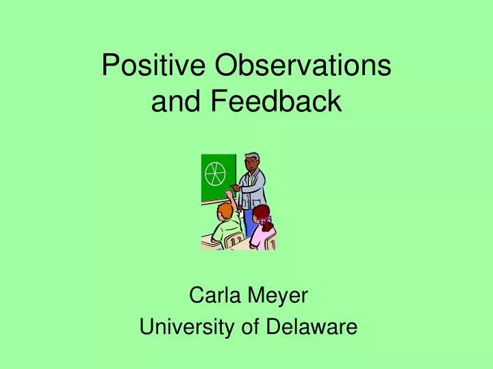 PPT - Positive Observations and Feedback PowerPoint Presentation, free ...