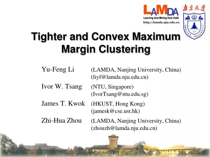 Ppt Tighter And Convex Maximum Margin Clustering Powerpoint Presentation Id 1323156