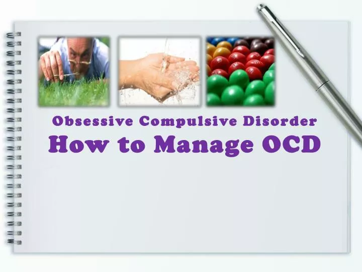 PPT - managing obsessive compulsive disorder PowerPoint Presentation ...