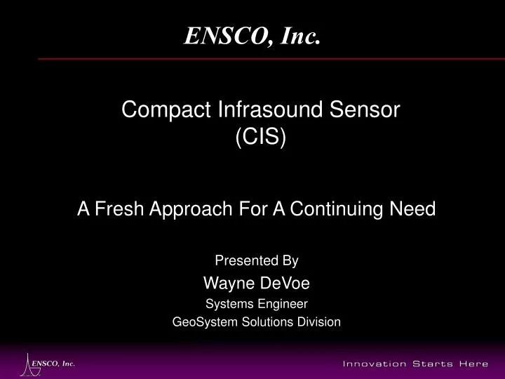 PPT - Compact Infrasound Sensor (CIS) PowerPoint Presentation, free download - ID:1325154