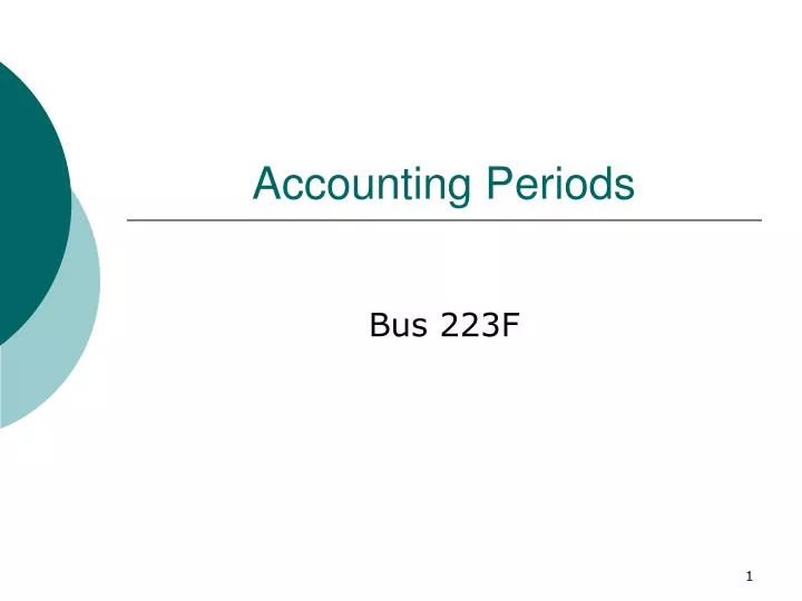 PPT - Accounting Periods PowerPoint Presentation, free download - ID ...