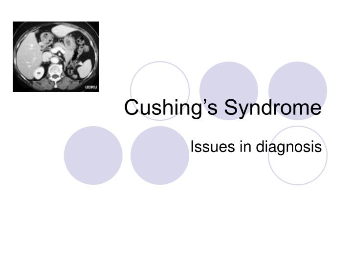 PPT - Cushing’s Syndrome PowerPoint Presentation, free download - ID:1328995