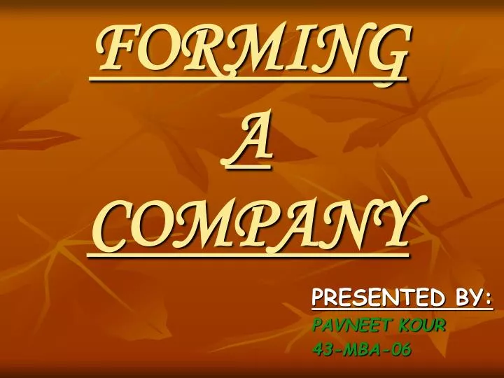 PPT - FORMING A COMPANY PowerPoint Presentation, free download - ID:1329393