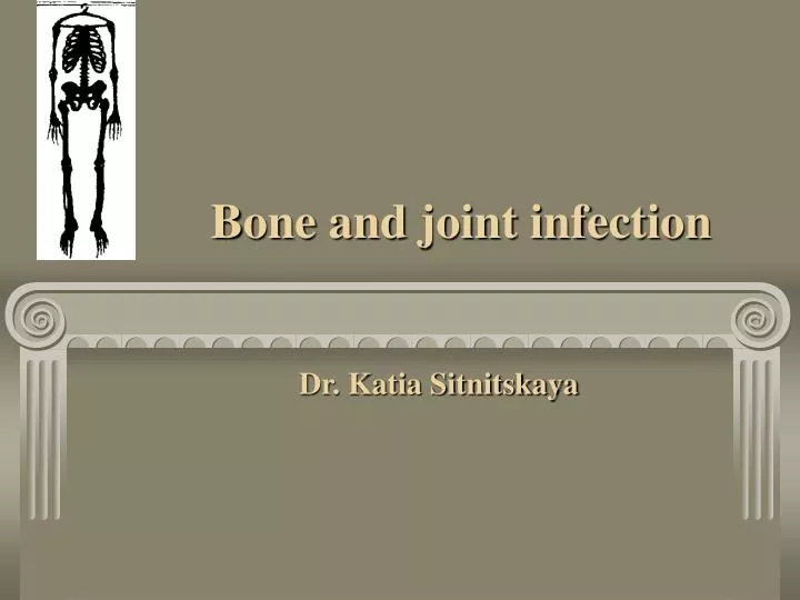 PPT - Bone and joint infection PowerPoint Presentation, free download - ID:1330196